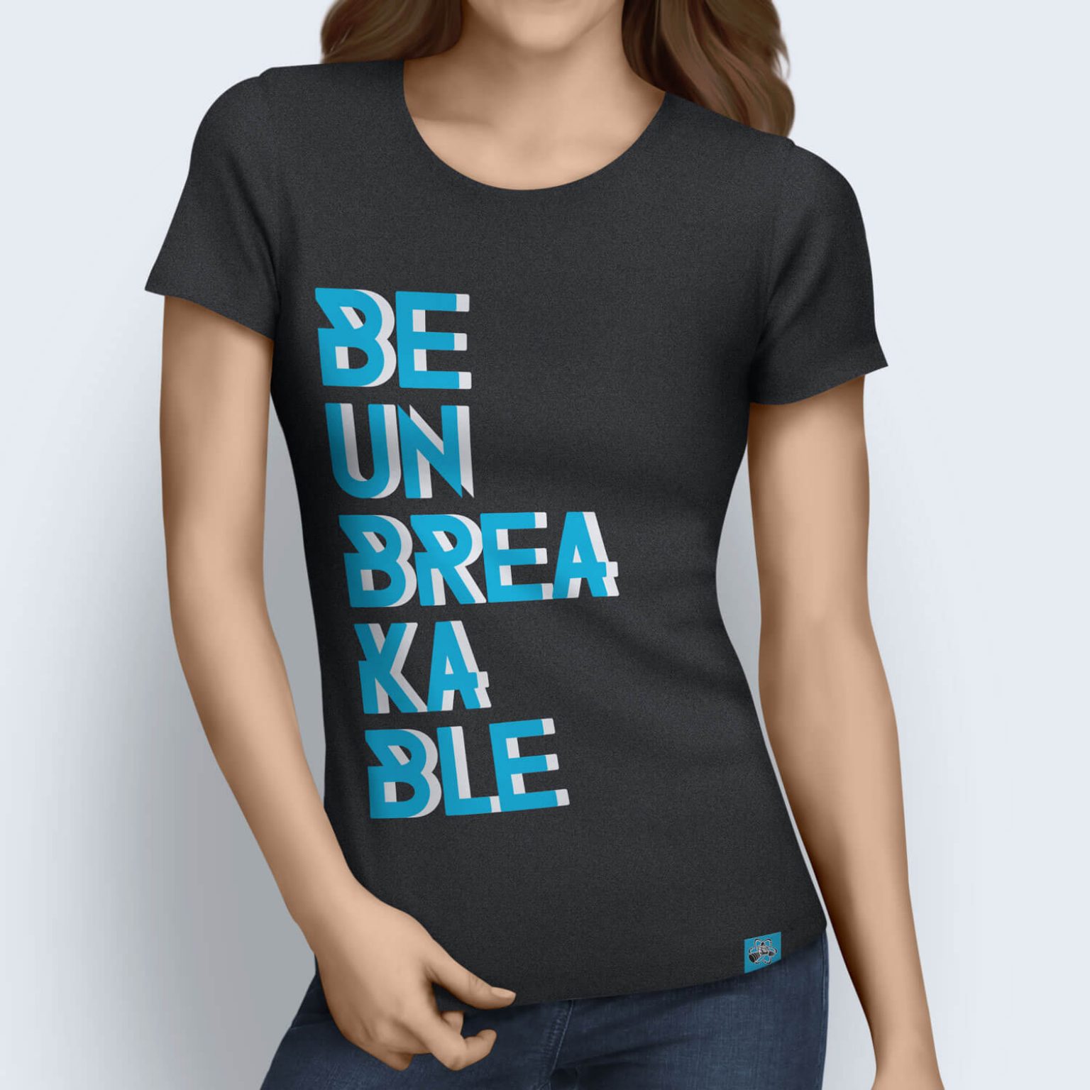 ‘Be Unbreakable’ T-shirt for Women – Shop | Sebastian Fitness Solutions